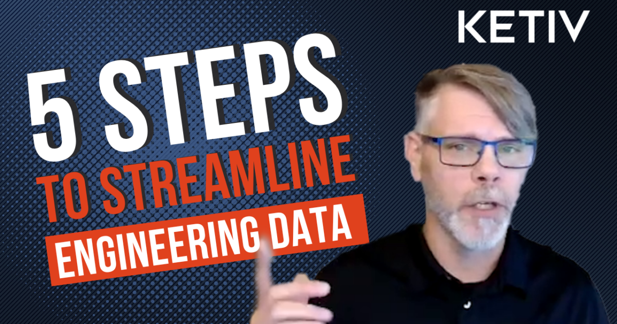 5 Steps to Streamline Engineering Data Management